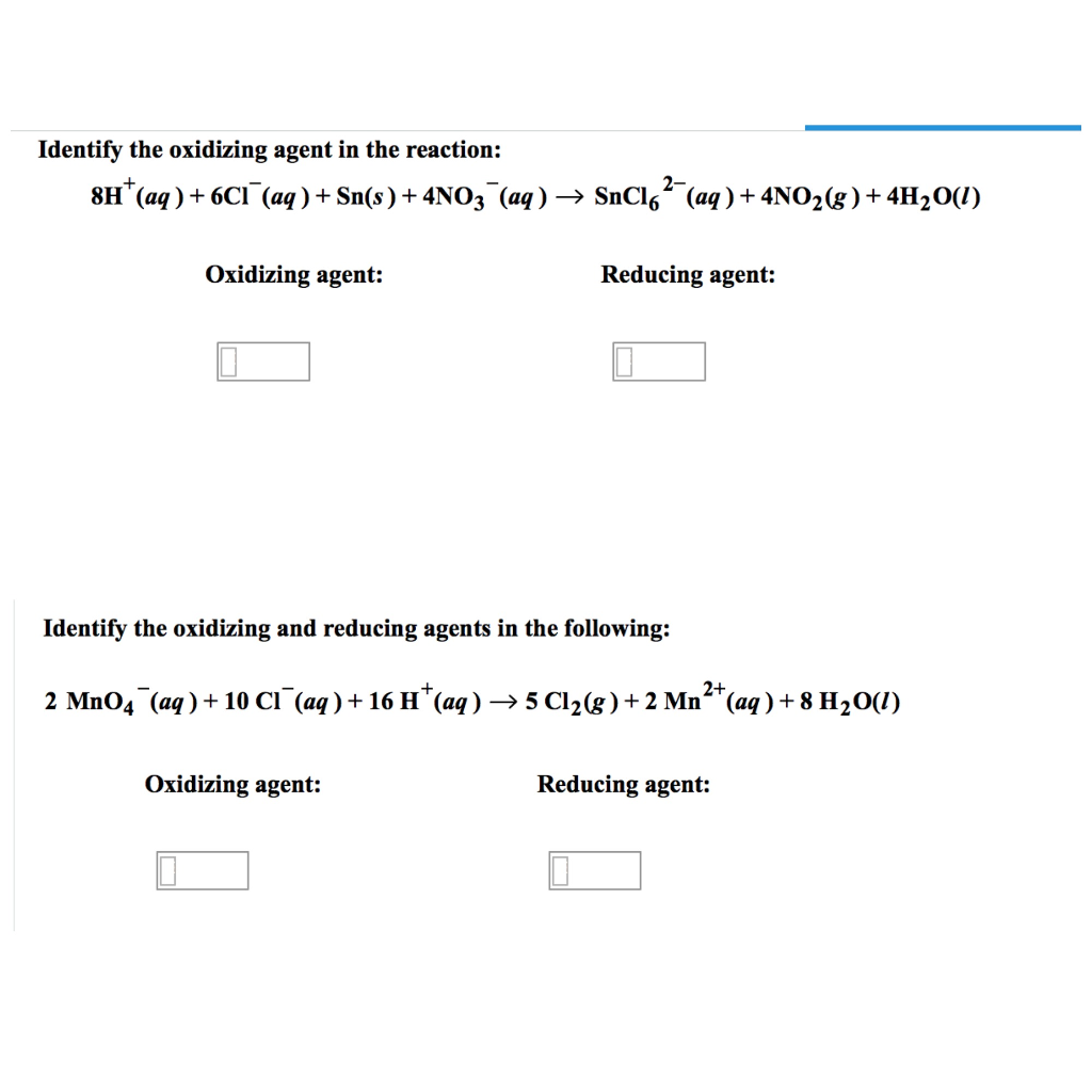 Solved Identify the oxidizing agent in the reaction: | Chegg.com