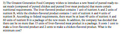 Solved 3) The Greatest Generation Food Company wishes to | Chegg.com
