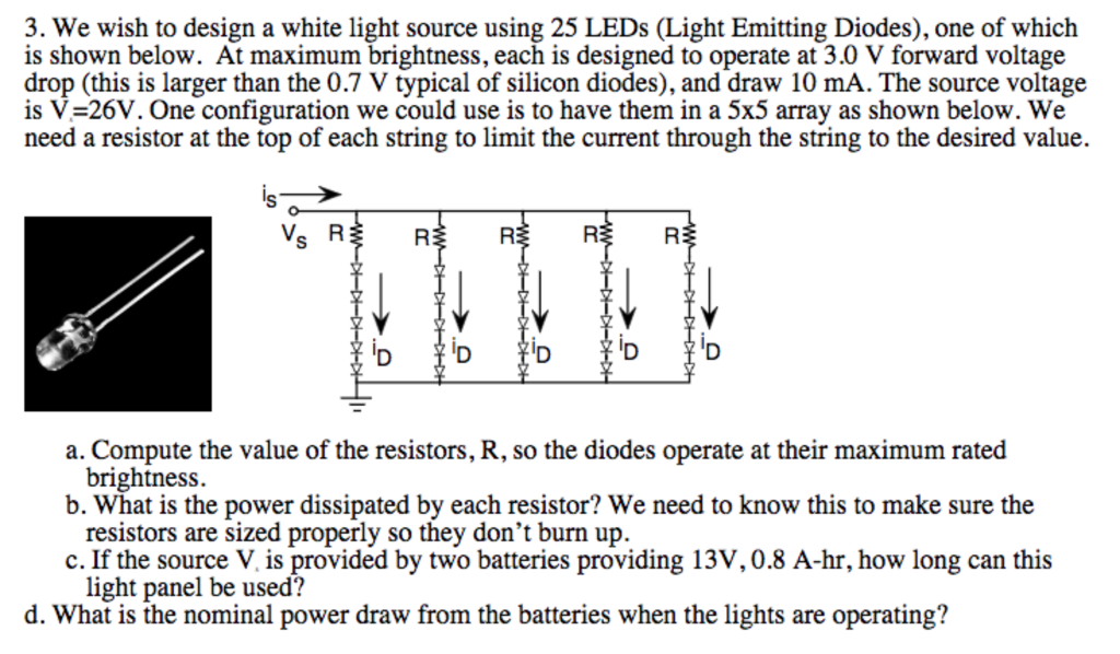 Solved 3. We wish to design a white light source using 25 | Chegg.com