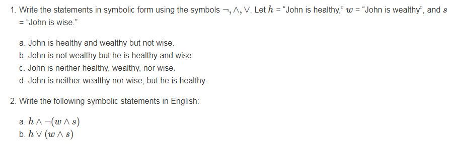 Solved 1. Write the statements in symbolic form using the | Chegg.com