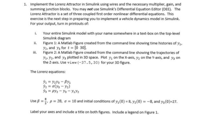 Solved Implement The Lorenz Attractor In Simulink Using