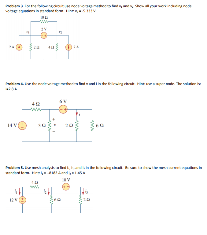 Solved Problem 3. For the following circuit use node voltage | Chegg.com