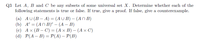 Solved Let A, B and C be any subsets of some universal set | Chegg.com