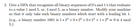 Solved Give a DFA that recognizes all binary sequences of | Chegg.com