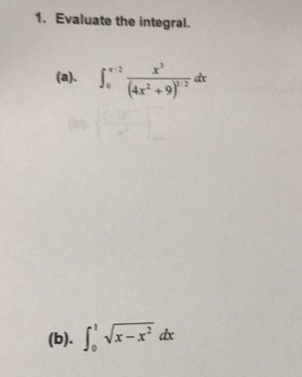 Solved Evaluate the integral. (a). integral^pi/2_0 | Chegg.com