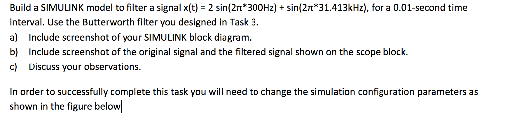 Solved Build a SIMULINK model to filter a signal x(t) 2 sin | Chegg.com