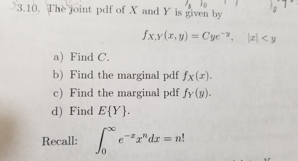 Solved 3.10. The joint pdf of X and Y is given by a) Find C. | Chegg.com