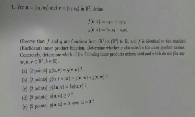 Solved For u = (u1, u2) and v = (v1, v2) in R2, define | Chegg.com