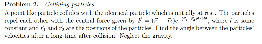 Solved Problem 2. Colliding particles A point like particle | Chegg.com