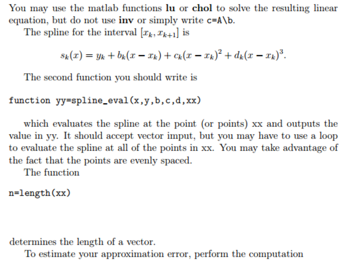 Solved REQUIRES MATLAB Cubic SPLINE problem. I am having | Chegg.com