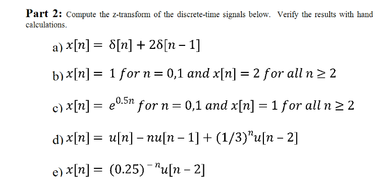 Solved Compute the z - transform of the discrete - time | Chegg.com