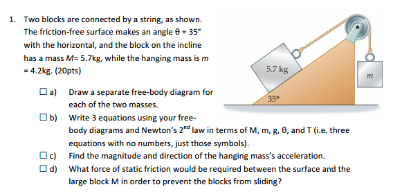 Solved Two blocks are connected by a string, as shown. The | Chegg.com
