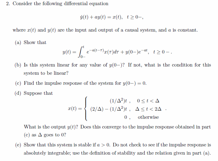 Solved Consider the following differential equation y(t) + | Chegg.com