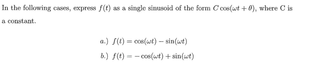 Solved In the following cases, express f(t) as a single | Chegg.com