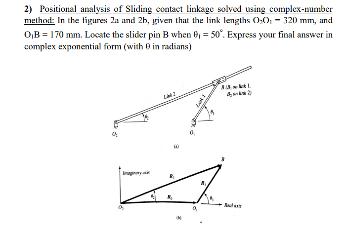 Solved 2) Positional analysis of Sliding contact linkage | Chegg.com