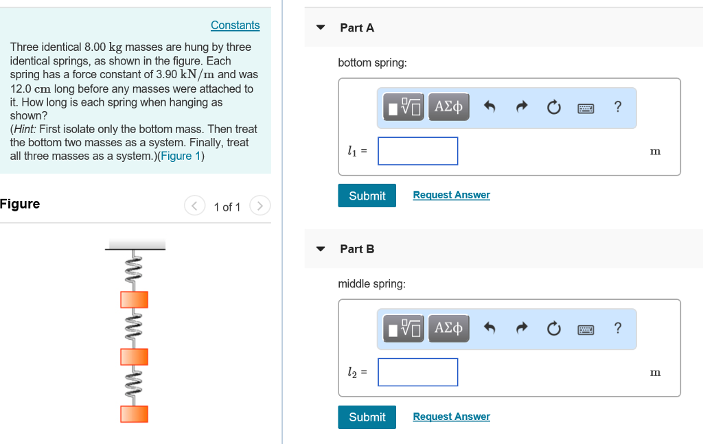 Solved Constants Part A bottom spring: Three identical 8.00 | Chegg.com Solved Constants Part A bottom spring: Three identical 8.00 | Chegg.com