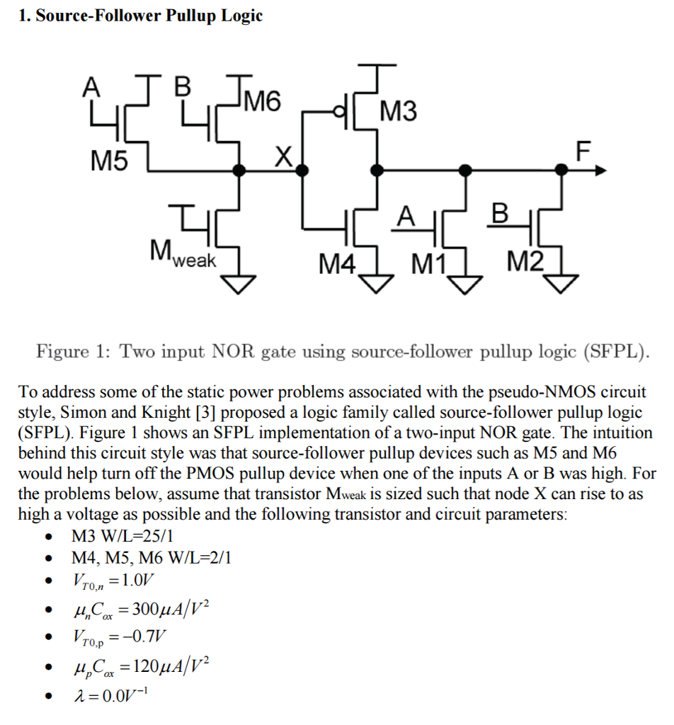 Solved 1. Source-Follower Pullup Logic M6 M3 M5 M2 weak M4 | Chegg.com