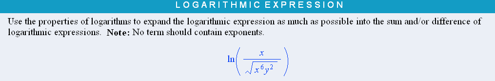 Solved LOGARITHMIC EXPRESSION Use the properties of | Chegg.com