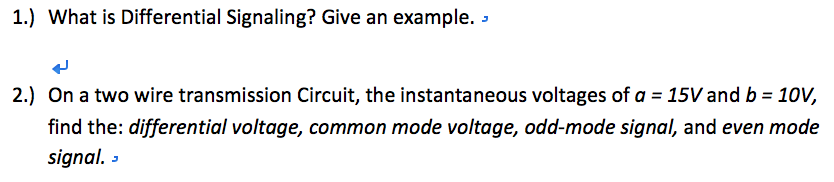 Solved What is Differential Signaling? Give an example, On a | Chegg.com