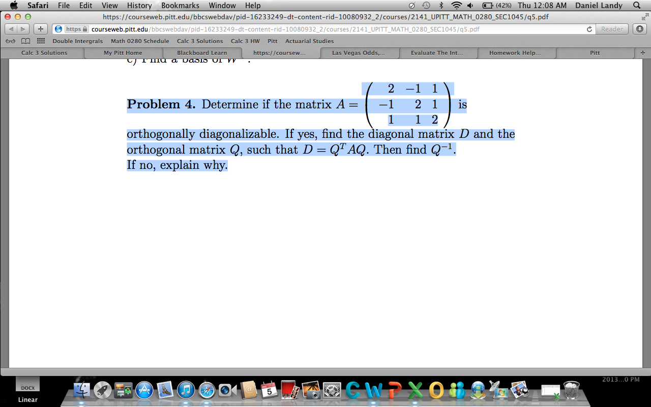 Solved Determine if the matrix orthogonally diagonalizable. | Chegg.com