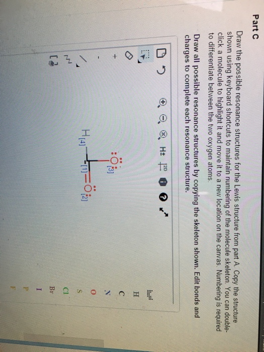 Solved Part C Draw the possible resonance structures for the | Chegg.com