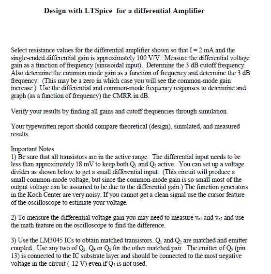 Solved Design with LTSpice for a differential Amplifier | Chegg.com