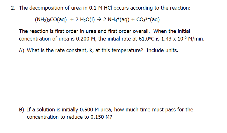 Solved The decomposition of urea in 0.1 M HCI occurs | Chegg.com
