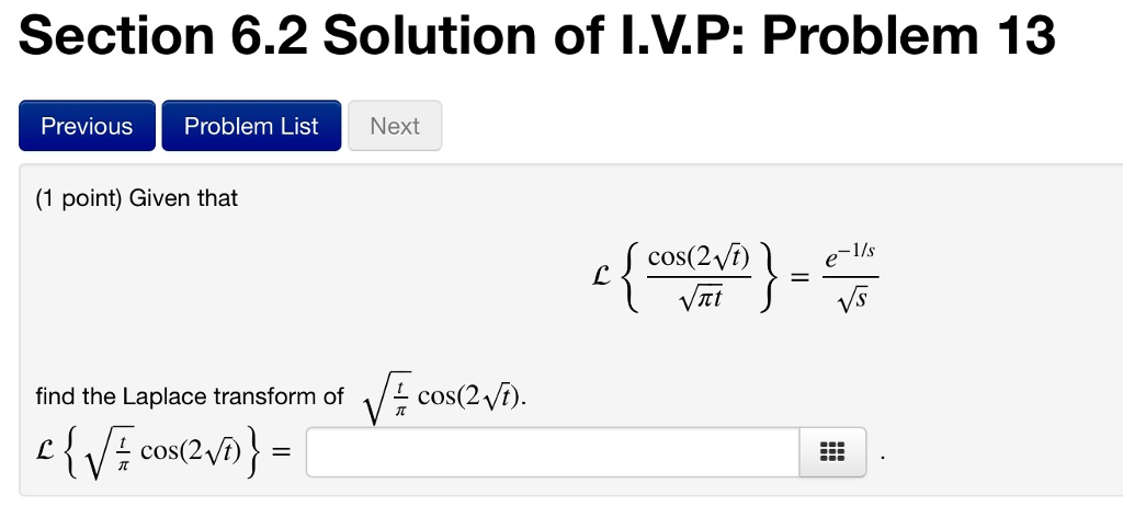 Solved Given that laplace {cos(2 squareroot t)/squareroot | Chegg.com