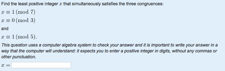 Solved Find the least positive integer x that simultaneously | Chegg.com Solved Find the least positive integer x that simultaneously | Chegg.com