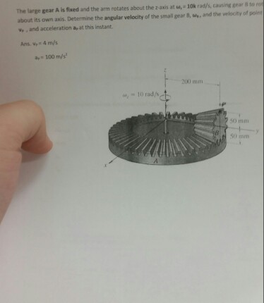 Solved The large gear A is fixed and the arm rotates about | Chegg.com