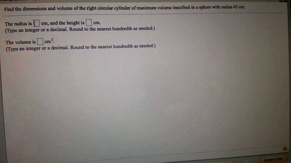 Solved Find the dimensions and volume of the right circular | Chegg.com