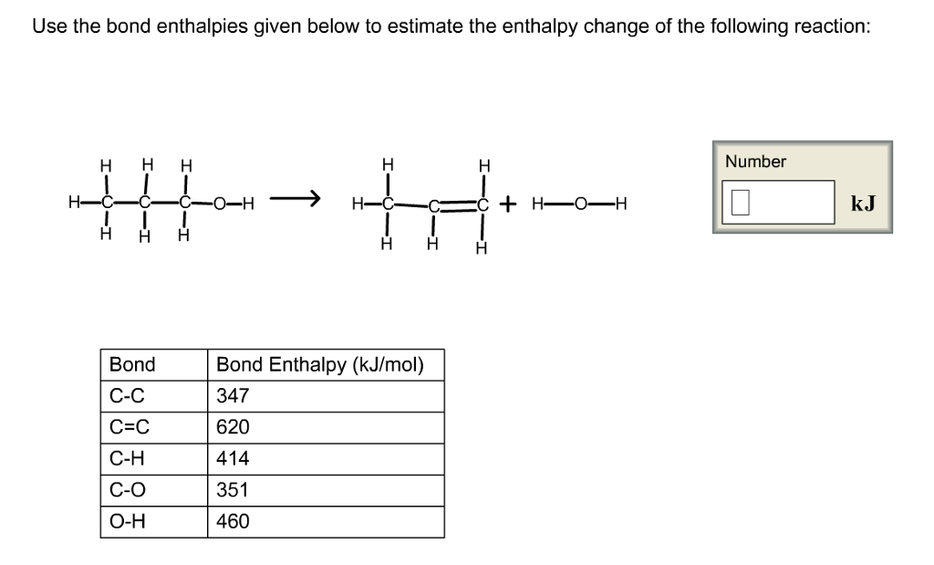 Solved Use the bond enthalpies given below to estimate the | Chegg.com Solved Use the bond enthalpies given below to estimate the | Chegg.com