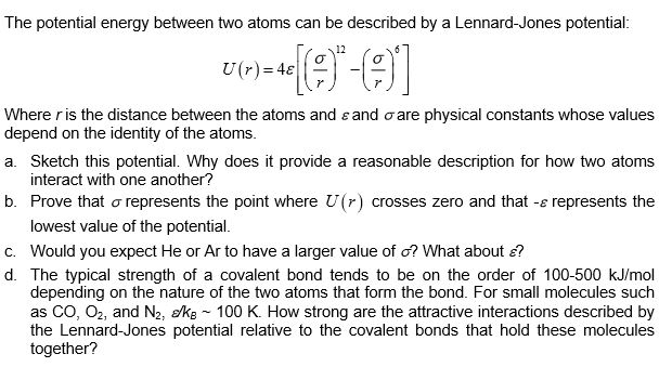 Solved The potential energy between two atoms can be | Chegg.com