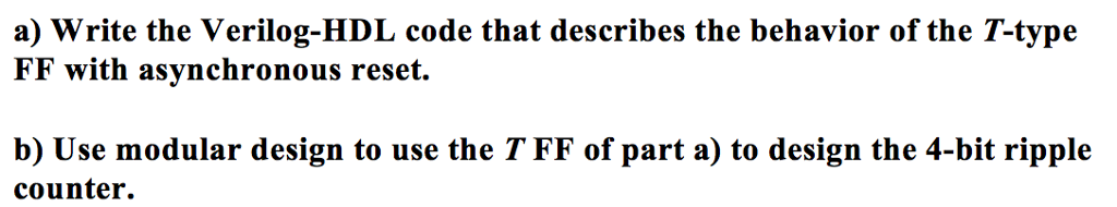 Solved Write The Verilog Hdl Code That Describes The 3359