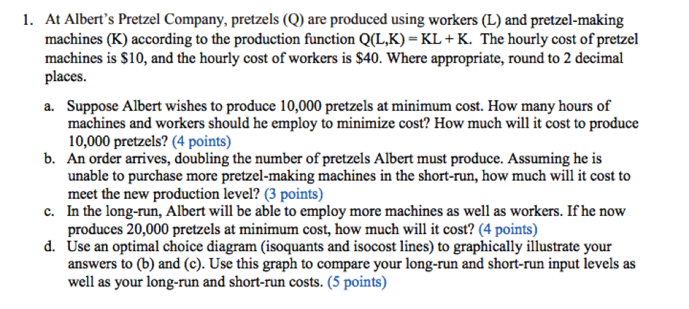 Solved At Albert's Pretzel Company, pretzels (Q) are | Chegg.com