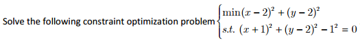 Solved Solve the following constraint optimization problem | Chegg.com