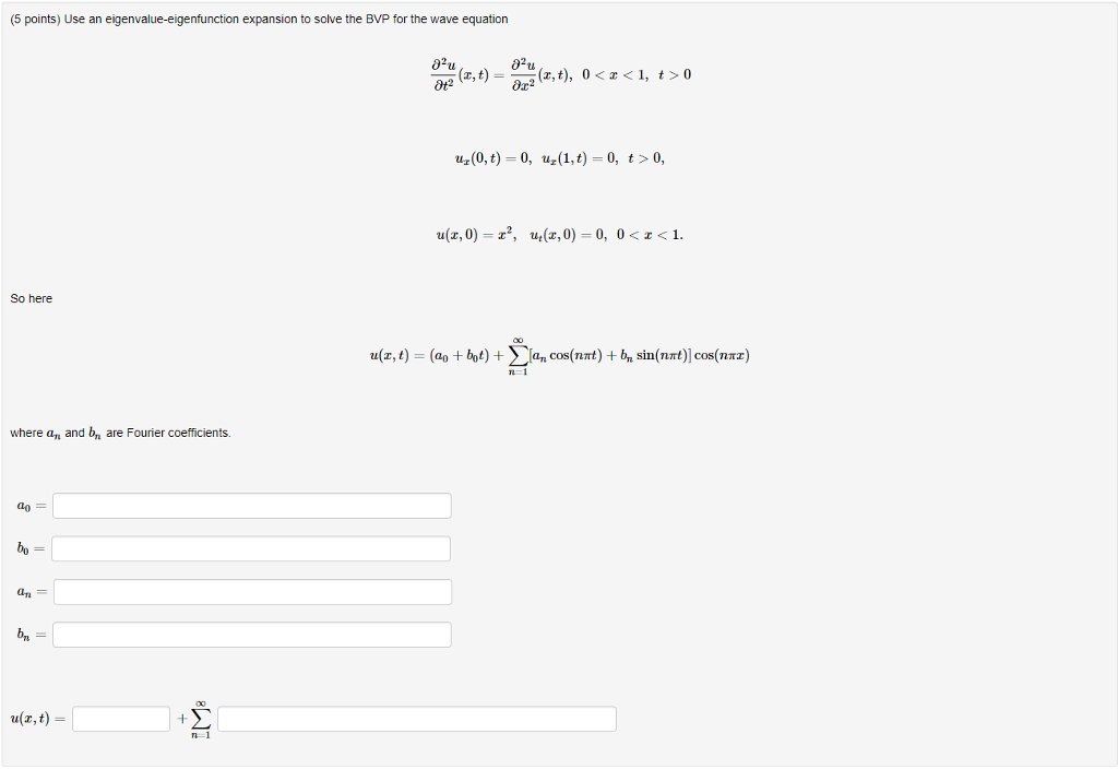 Solved Use an eigenvalue-eigenfunction expansion to solve | Chegg.com