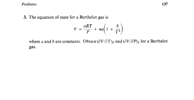 Solved The equation of state for a Berthelot gas is V = | Chegg.com