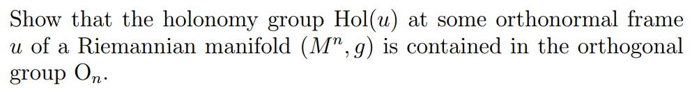 Solved Show that the holonomy group Hol(u) at some | Chegg.com