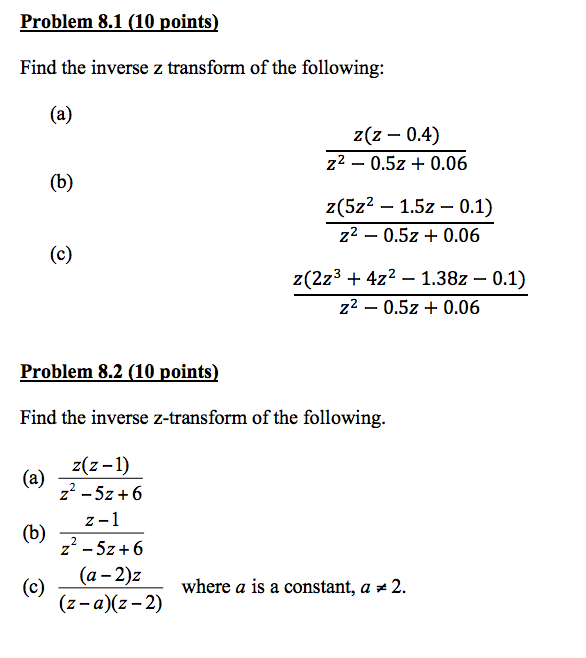 Solved Problem 7.1 (10 points) Express the unilateral | Chegg.com