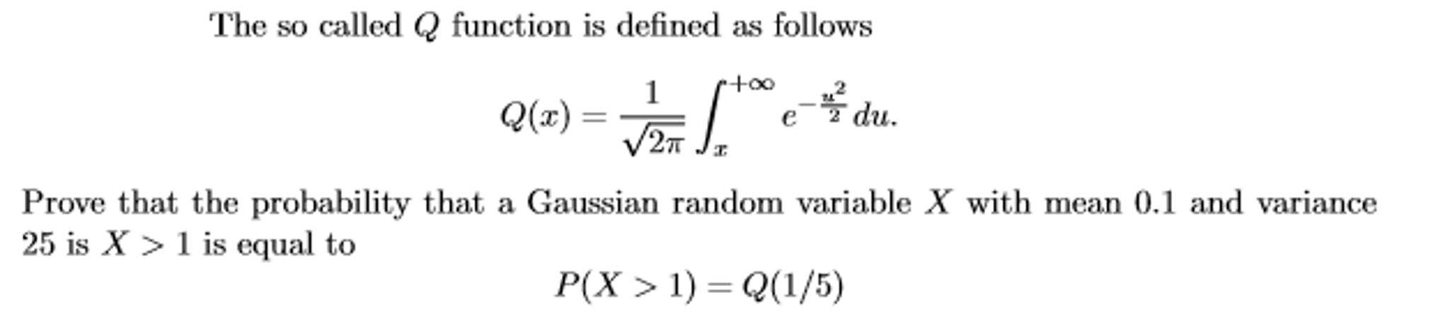 Solved The so called Q function is defined as follows Q(x) | Chegg.com