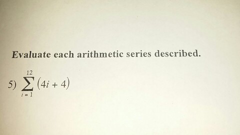 Solved Evaluate each arithmetic series described. | Chegg.com