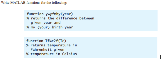 Solved Write Matalab Functions For The Following Function