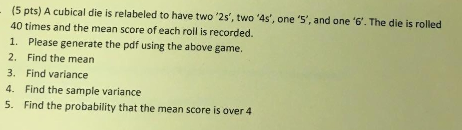 Solved A cubical die is relabeled to have two '2s', two | Chegg.com