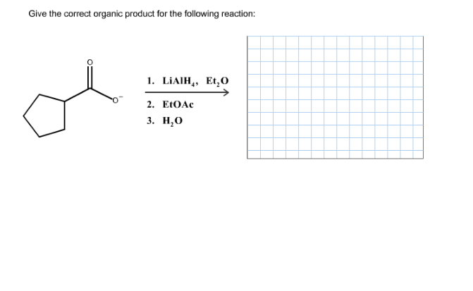 Give The Correct Organic Product For Ihe Following