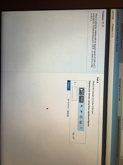 Solved When a ceiling fan rotating with an angular speed of | Chegg.com