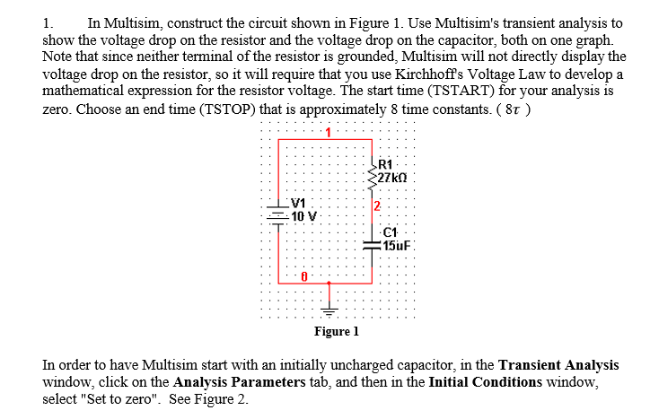 Solved 1. In Multisim, construct the circuit shown in Figure | Chegg.com