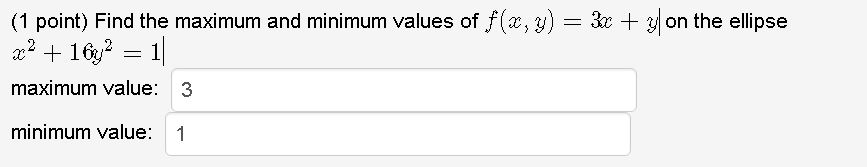 Solved Find the maximum and minimum values of f(x,y)=3x+y on | Chegg.com