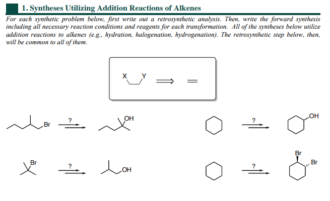 Solved 1. Syntheses Utilizing Addition Reactions of Alkenes | Chegg.com