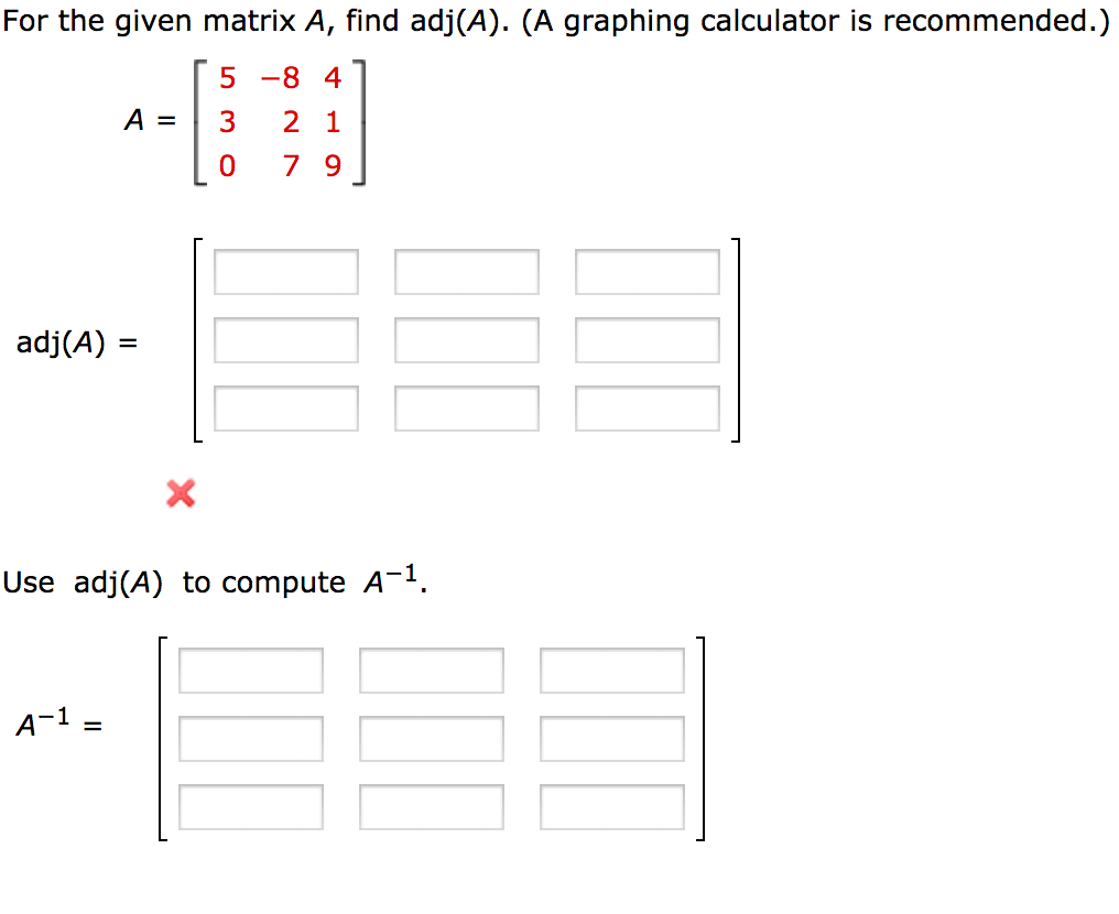 Solved For the given matrix A, find adj(A). (A graphing | Chegg.com